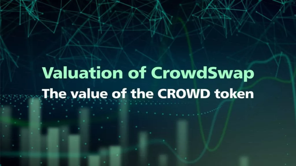 Valuation of CrowdSwap - CrowdSwap