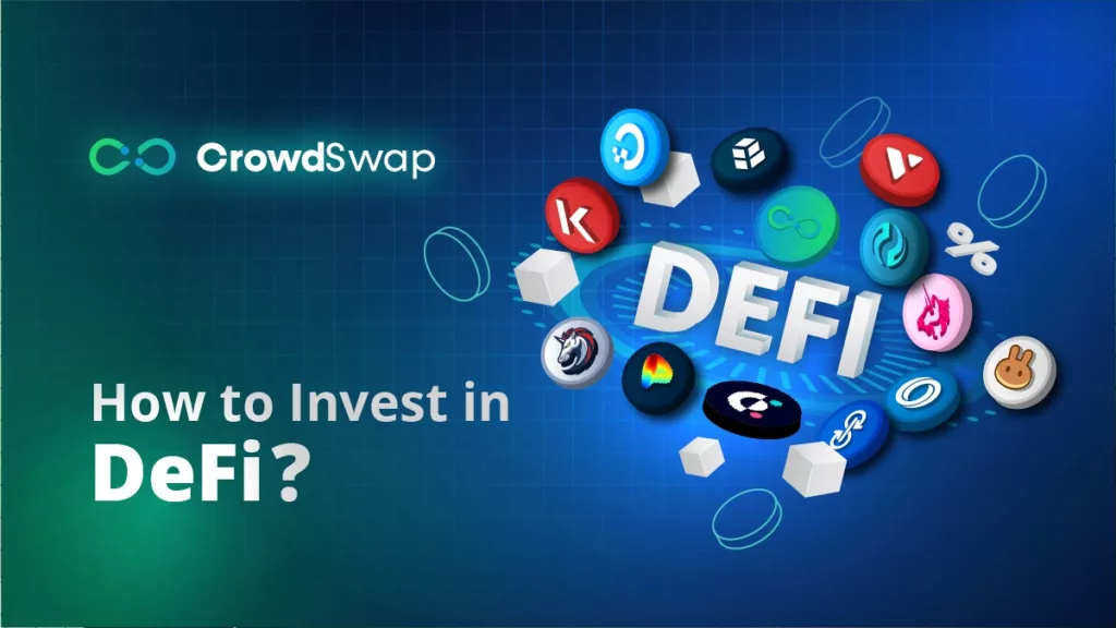 How to Invest in DeFi - CrowdSwap