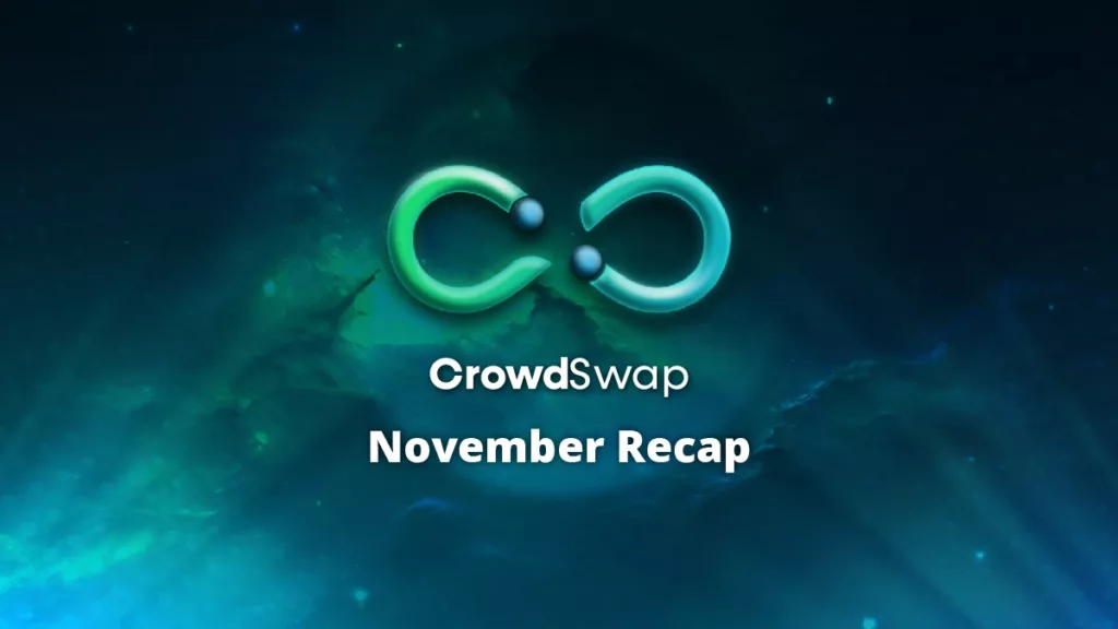 November Recap - CrowdSwap